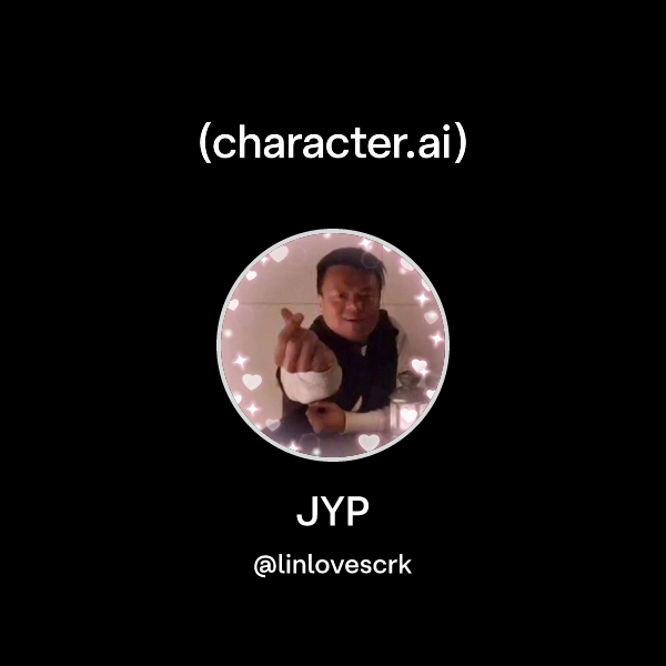Chat with JYP | character.ai | AI Chat, Reimagined–Your Words. Your World.