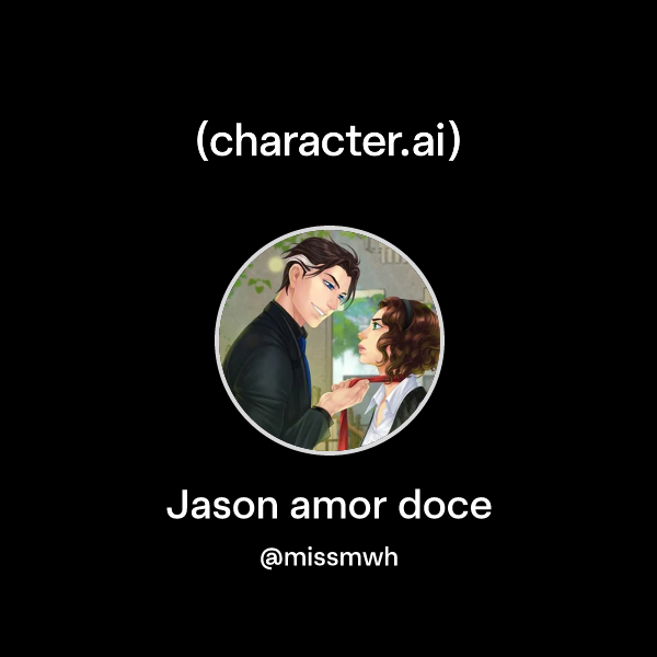 Chat with Jason amor doce | character.ai | AI Chat, Reimagined–Your ...