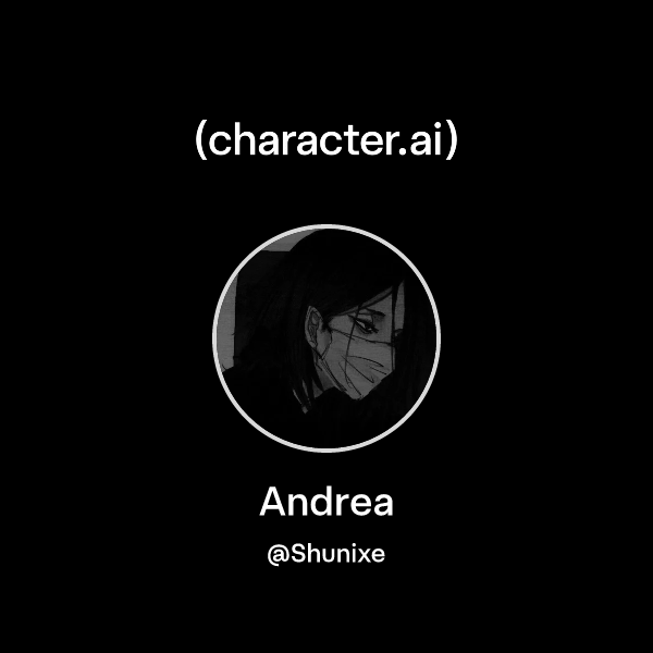 Chat with Andrea | character.ai | Personalized AI for every moment of ...
