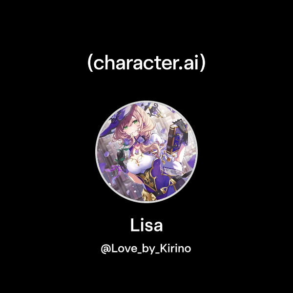 Chat with Lisa | character.ai | Personalized AI for every moment of ...