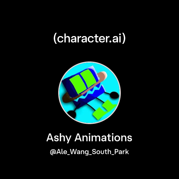 Chat with Ashy Animations | character.ai | Personalized AI for every ...