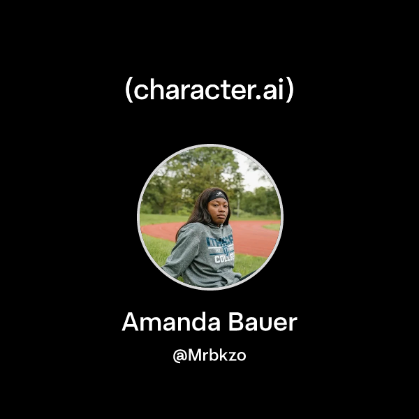 Chat with Amanda Bauer | character.ai | AI Chat, Reimagined–Your Words. Your World.