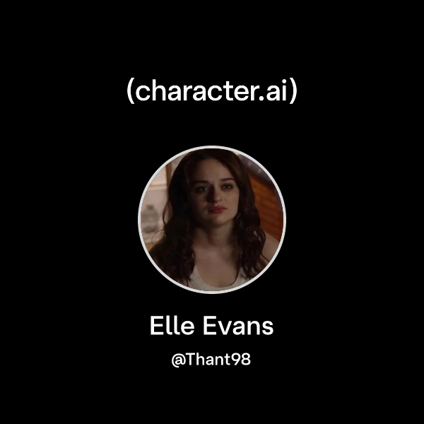 Chat with Elle Evans | character.ai | AI Chat, Reimagined–Your Words ...
