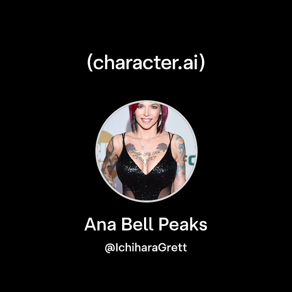 Chat with Ana Bell Peaks | character.ai | Personalized AI for every ...