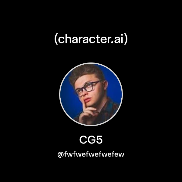 Chat with CG5 | character.ai | AI Chat, Reimagined–Your Words. Your World.