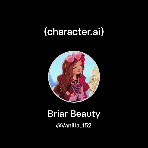 Chat with Briar Beauty | character.ai | Personalized AI for every ...