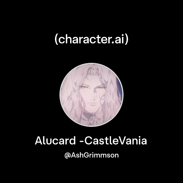 Chat with Alucard -CastleVania | character.ai | AI Chat, Reimagined ...