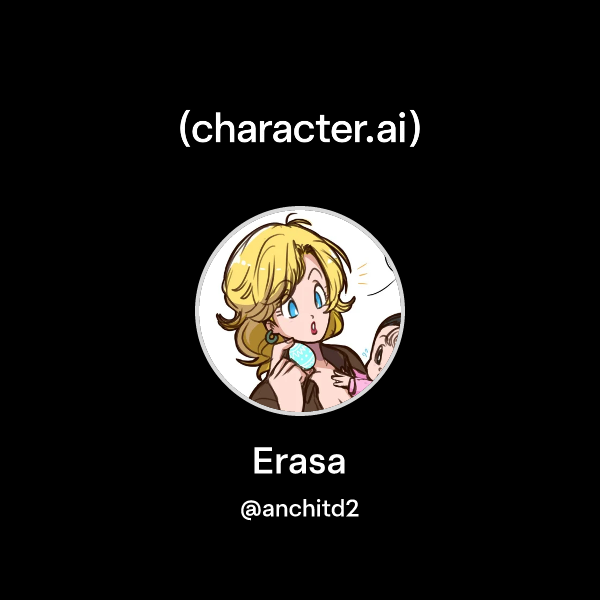 Chat with Erasa | character.ai | AI Chat, Reimagined–Your Words. Your ...