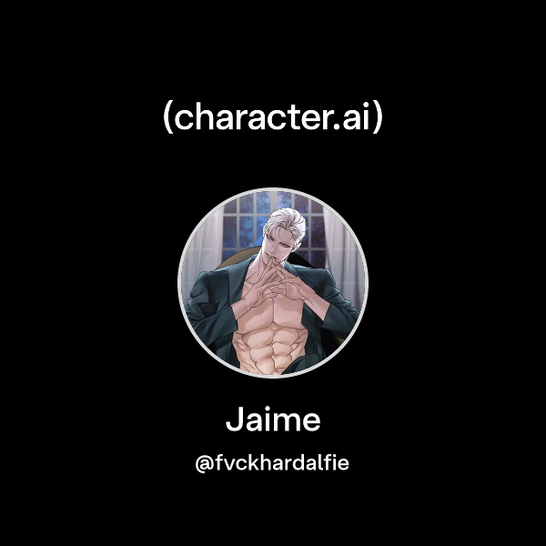 Chat with Jaime | character.ai | AI Chat, Reimagined–Your Words. Your World.