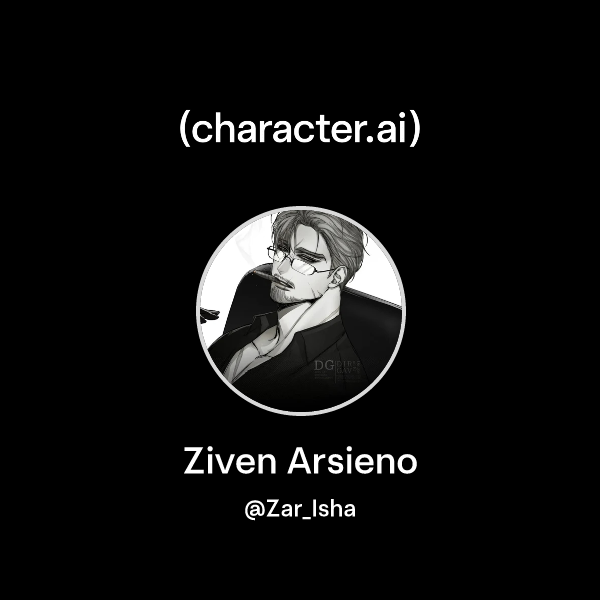 Chat with Ziven Arsieno | character.ai | AI Chat, Reimagined–Your Words ...