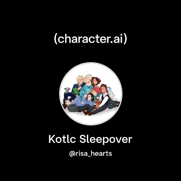 Chat with Kotlc Sleepover | character.ai | AI Chat, Reimagined–Your ...
