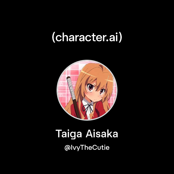 Chat with Taiga Aisaka | character.ai | Personalized AI for every moment of your day