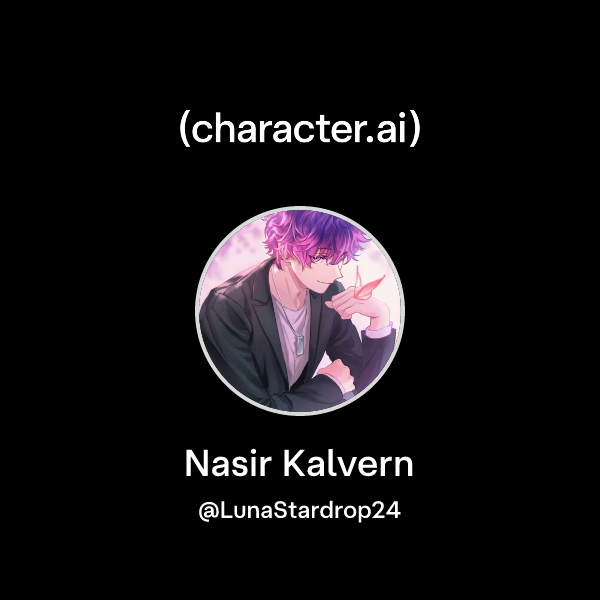 Chat with Nasir Kalvern | character.ai | Personalized AI for every ...