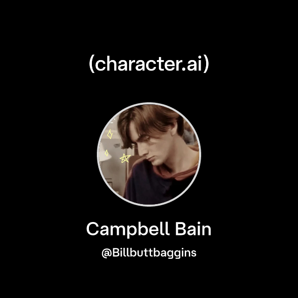Chat with Campbell Bain | character.ai | AI Chat, Reimagined–Your Words ...
