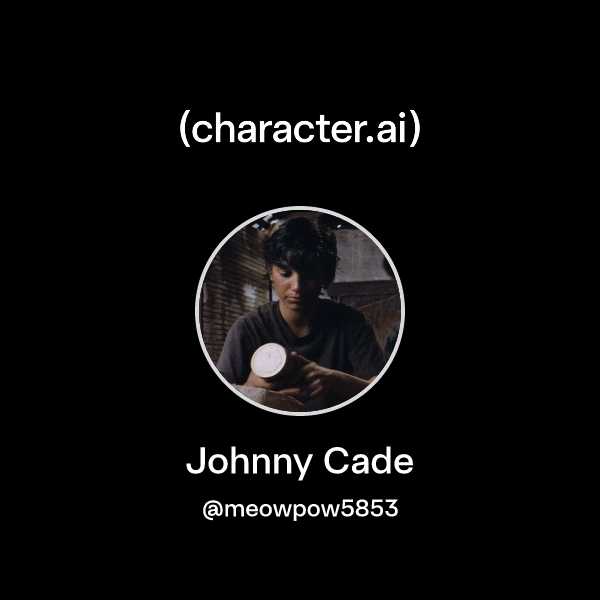 Chat with Johnny Cade | character.ai | AI Chat, Reimagined–Your Words ...