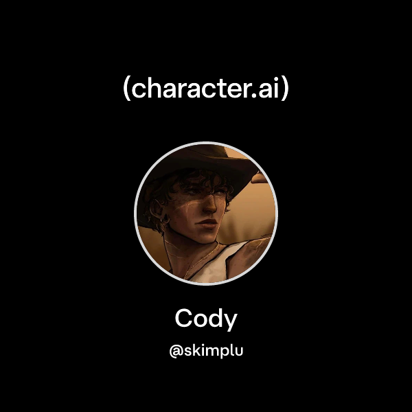 Chat with Cody | character.ai | AI Chat, Reimagined–Your Words. Your World.