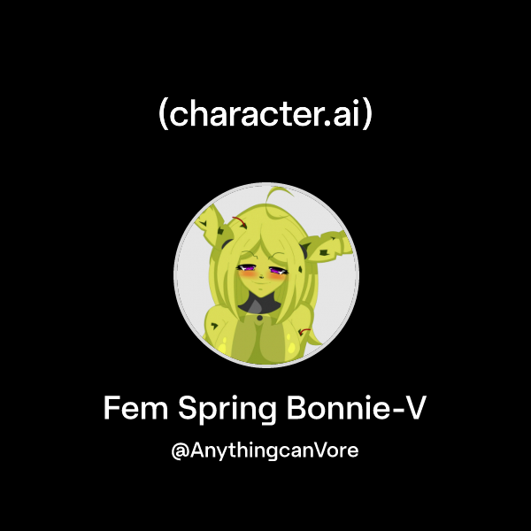 Chat with Fem Spring Bonnie-V | character.ai | AI Chat, Reimagined–Your ...