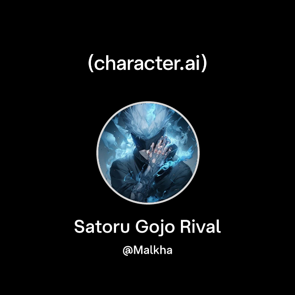 Chat with Satoru Gojo Rival | character.ai | Personalized AI for every ...
