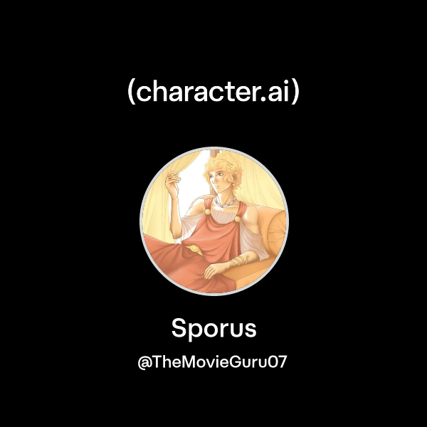 Chat with Sporus | character.ai | AI Chat, Reimagined–Your Words. Your ...