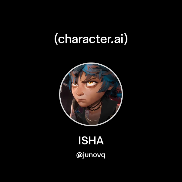 Chat with ISHA | character.ai | AI Chat, Reimagined–Your Words. Your World.