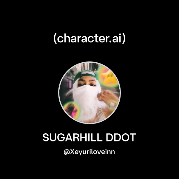 Chat with SUGARHILL DDOT | character.ai | AI Chat, Reimagined–Your ...