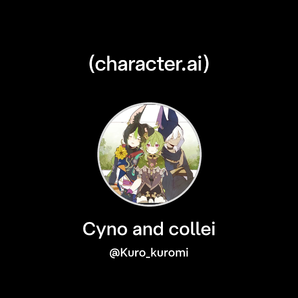 Chat with Cyno and collei | character.ai | Personalized AI for every ...