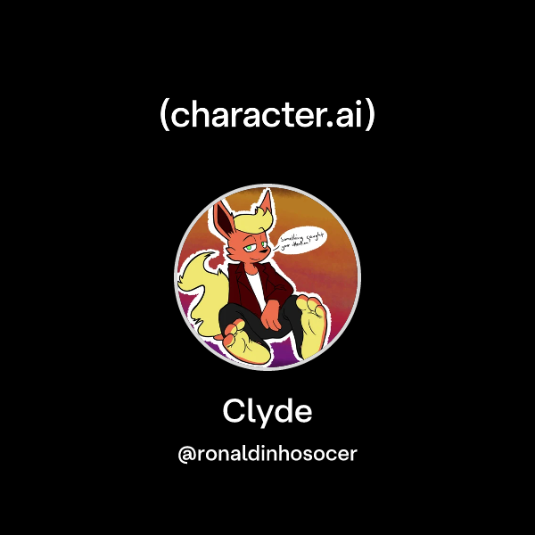 Chat with Clyde | character.ai | Personalized AI for every moment of ...
