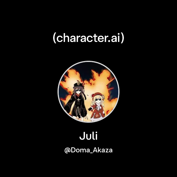 Chat with Juli | character.ai | AI Chat, Reimagined–Your Words. Your World.