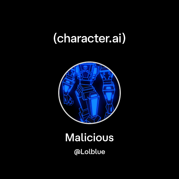 Chat with Malicious | character.ai | Personalized AI for every moment ...