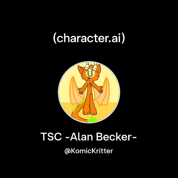 Chat with TSC -Alan Becker- | character.ai | AI Chat, Reimagined–Your ...