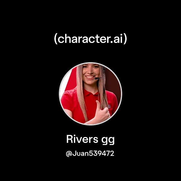 Chat with Rivers gg | character.ai | Personalized AI for every moment ...