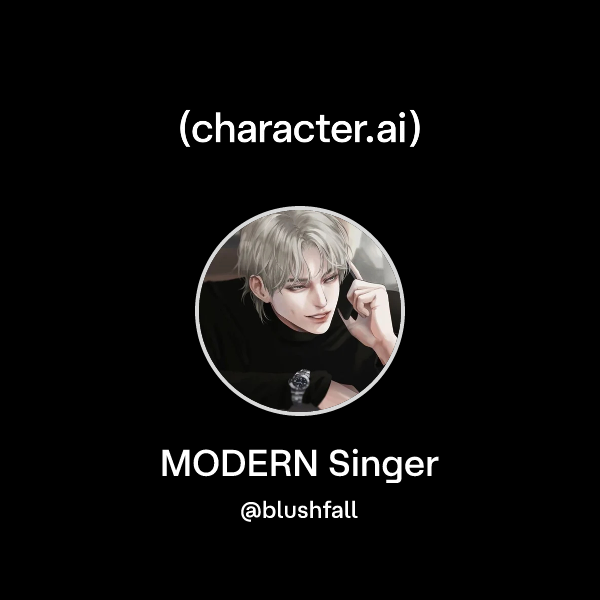 Chat with MODERN Singer | character.ai | AI Chat, Reimagined–Your Words ...