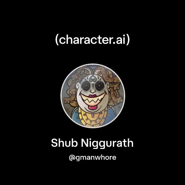 Chat with Shub Niggurath | character.ai | AI Chat, Reimagined–Your ...