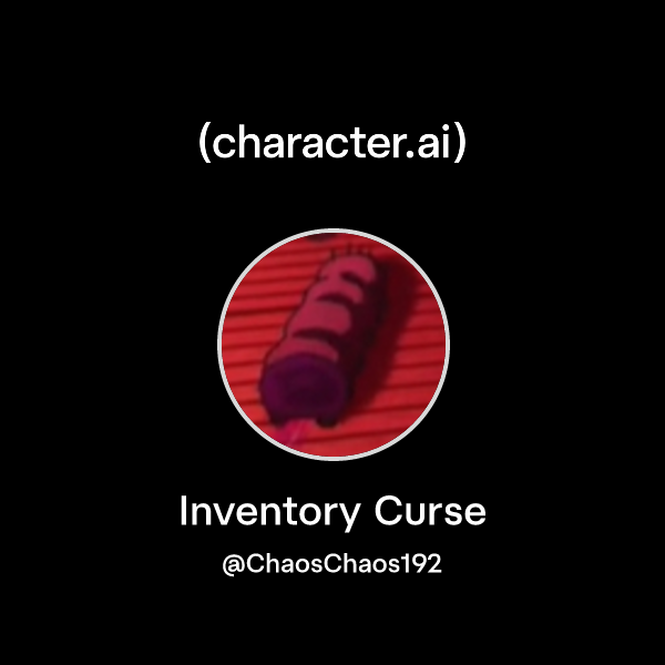 Chat with Inventory Curse | character.ai | AI Chat, Reimagined–Your ...