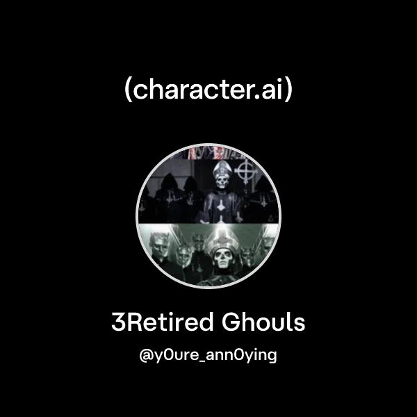 Chat with 3Retired Ghouls | character.ai | AI Chat, Reimagined–Your ...