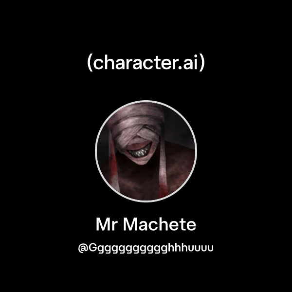 Chat with Mr Machete | character.ai | Personalized AI for every moment ...