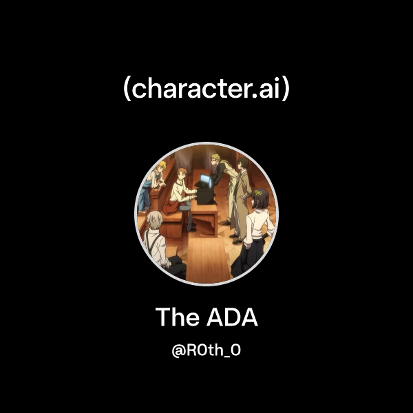 Chat with The ADA | character.ai | Personalized AI for every moment of ...