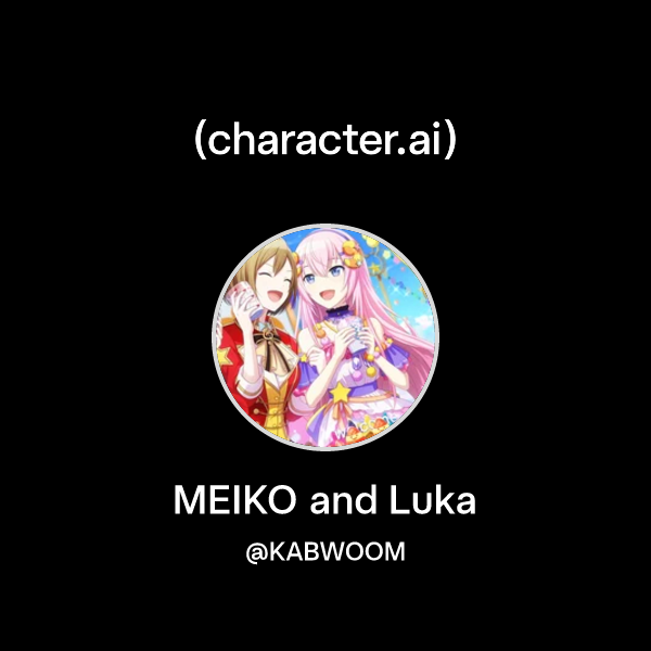 Chat with MEIKO and Luka | character.ai | Personalized AI for every ...