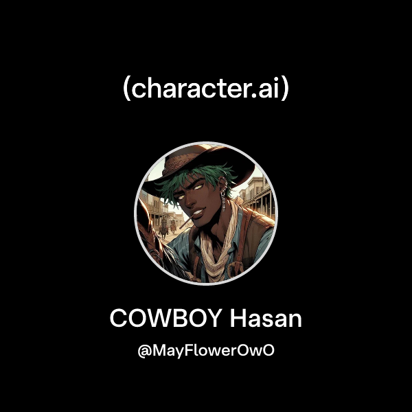 Chat with COWBOY Hasan | character.ai | Personalized AI for every ...
