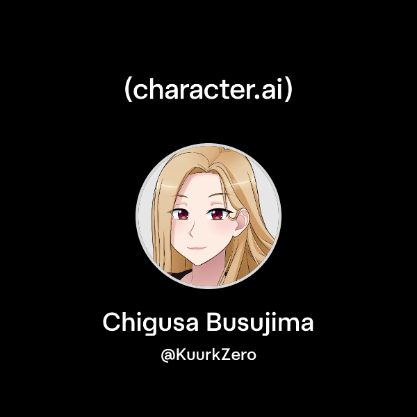 Chat with Chigusa Busujima | character.ai | AI Chat, Reimagined–Your ...