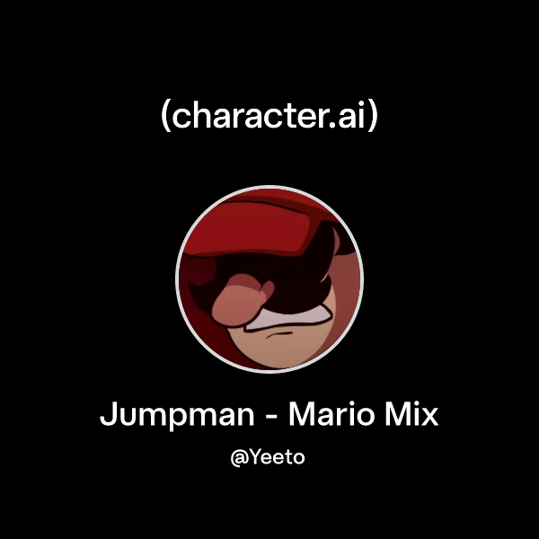 Chat with Jumpman - Mario Mix | character.ai | AI Chat, Reimagined–Your ...