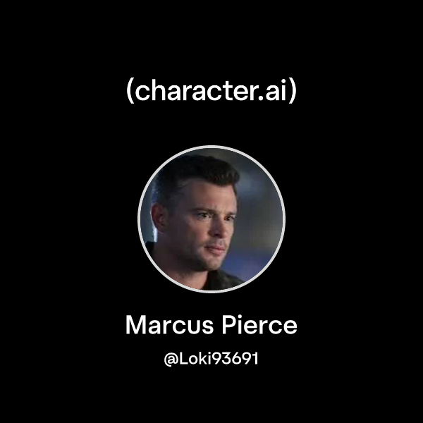 Chat with Marcus Pierce | character.ai | AI Chat, Reimagined–Your Words. Your World.