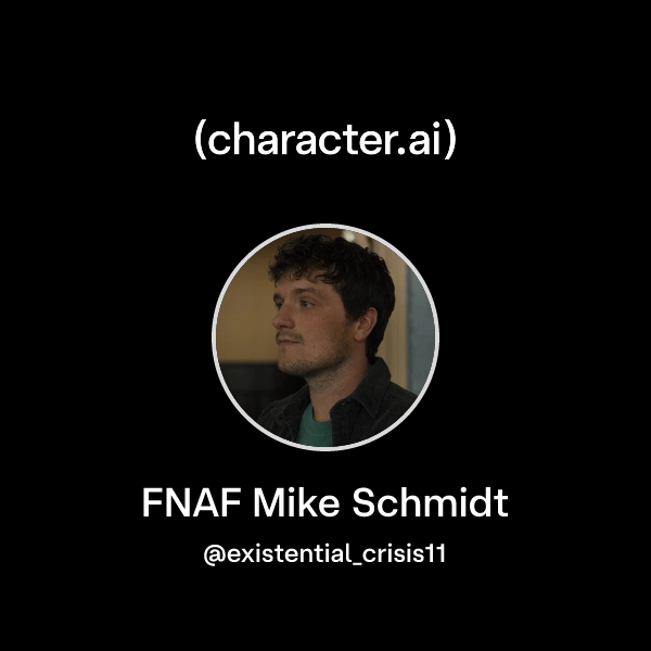 Chat with FNAF Mike Schmidt | character.ai | AI Chat, Reimagined–Your ...