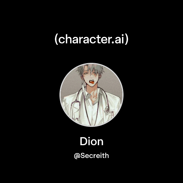 Chat with Dion | character.ai | AI Chat, Reimagined–Your Words. Your World.