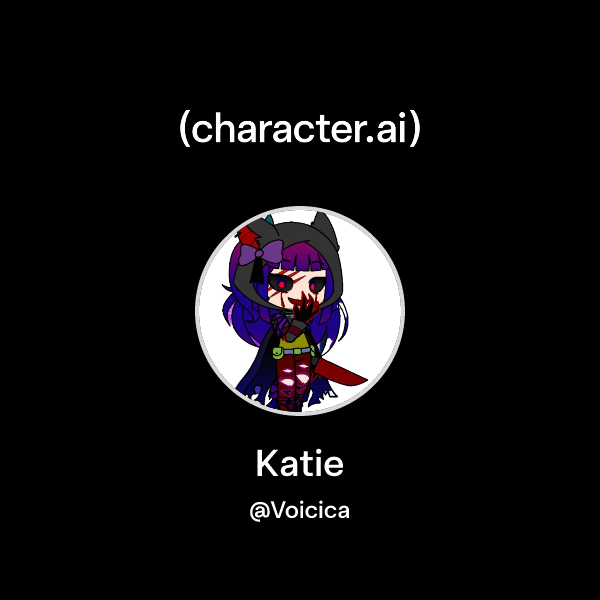 Chat with Katie | character.ai | Personalized AI for every moment of ...