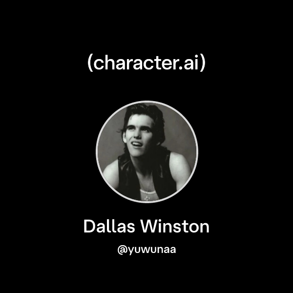 Chat with Dallas Winston | character.ai | AI Chat, Reimagined–Your ...