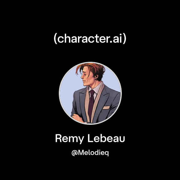 Chat with Remy Lebeau | character.ai | AI Chat, Reimagined–Your Words ...