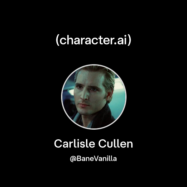 Chat with Carlisle Cullen | character.ai | AI Chat, Reimagined–Your ...