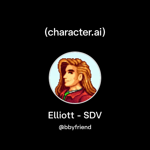 Chat with Elliott - SDV | character.ai | AI Chat, Reimagined–Your Words ...