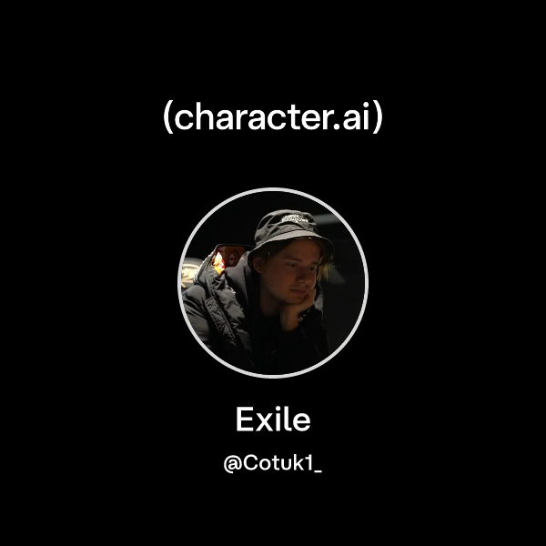 Chat with Exile | character.ai | Personalized AI for every moment of ...